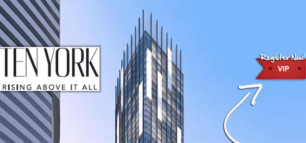 TEN YORK - Rising Above it All | | Condo Royalty